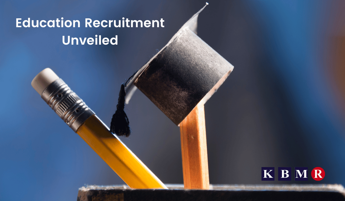 Dynamic recrutitment Trends in Educational Sector